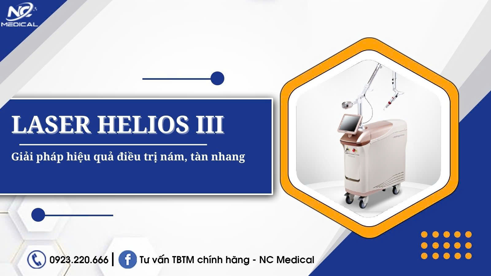 HELIOS 3 - Giải pháp hiệu quả điều trị nám, tàn nhang