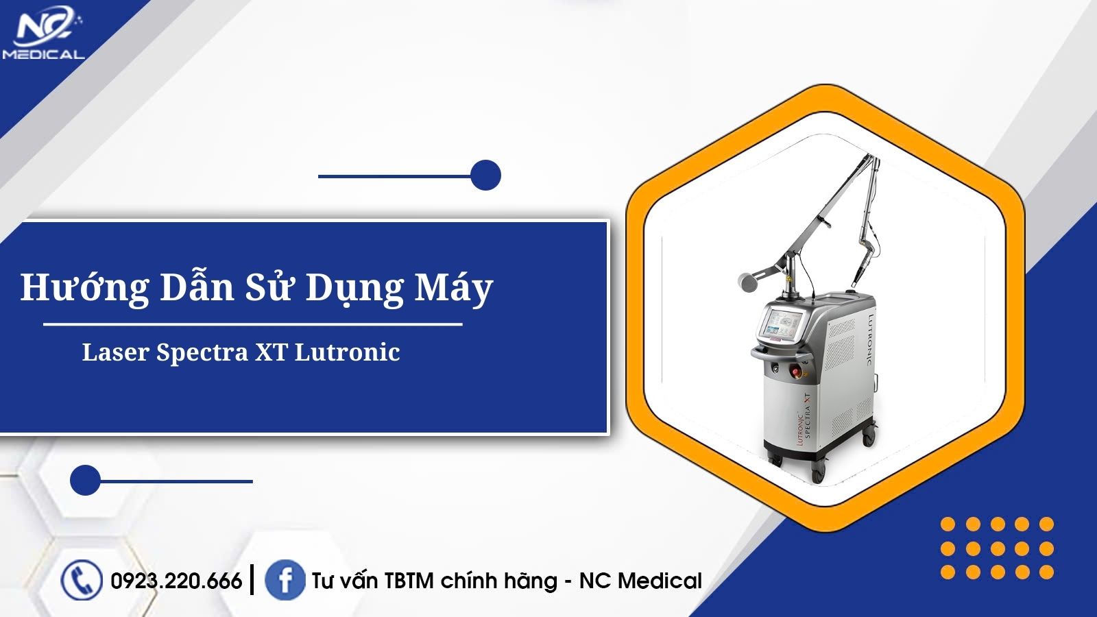 Hướng Dẫn Sử Dụng Máy Laser Spectra XT Lutronic Hiệu Quả và An Toàn ...